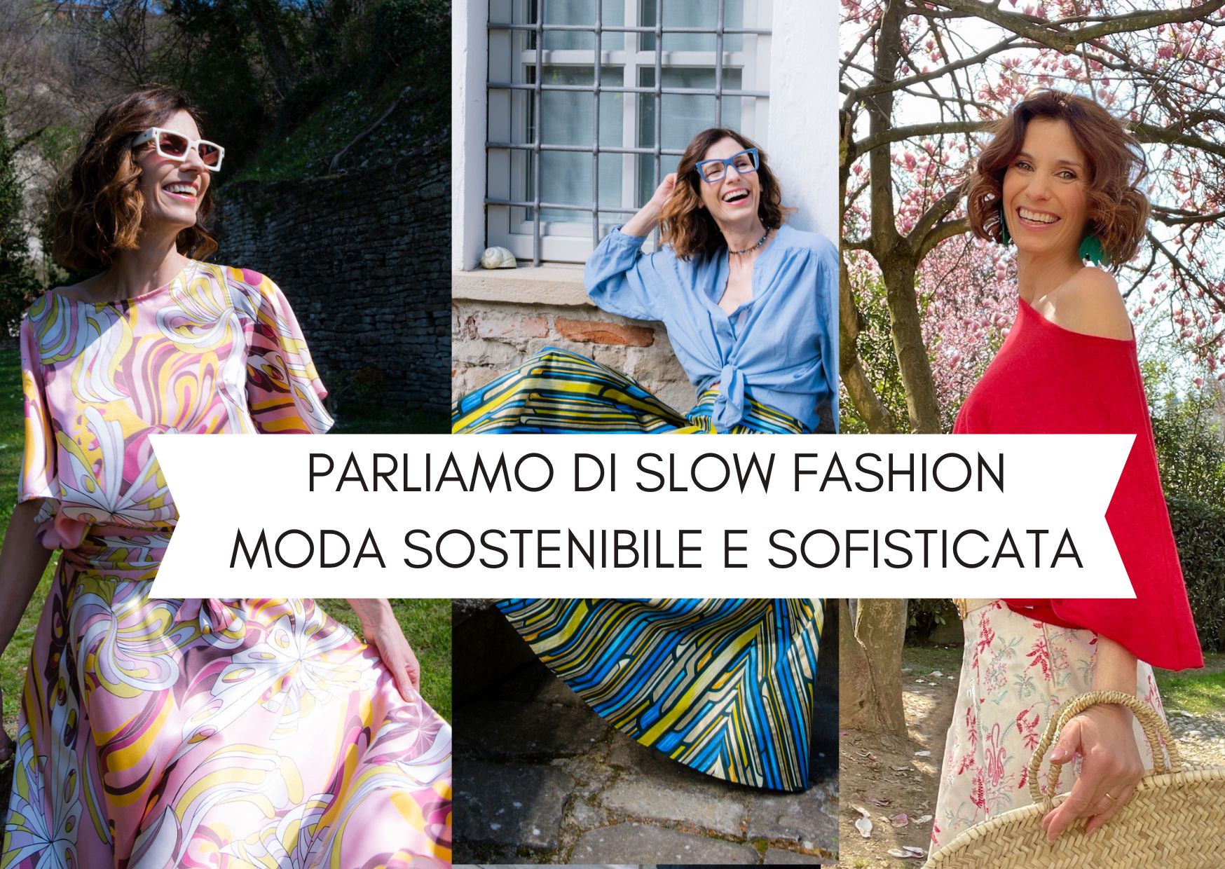 Slow fashion: la moda sostenibile e sofisticata - Easymomswissmade