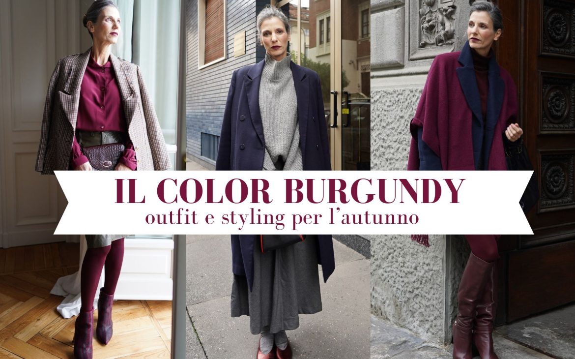 Outfit con il color borgogna: come indossare il burgundy con stile ...